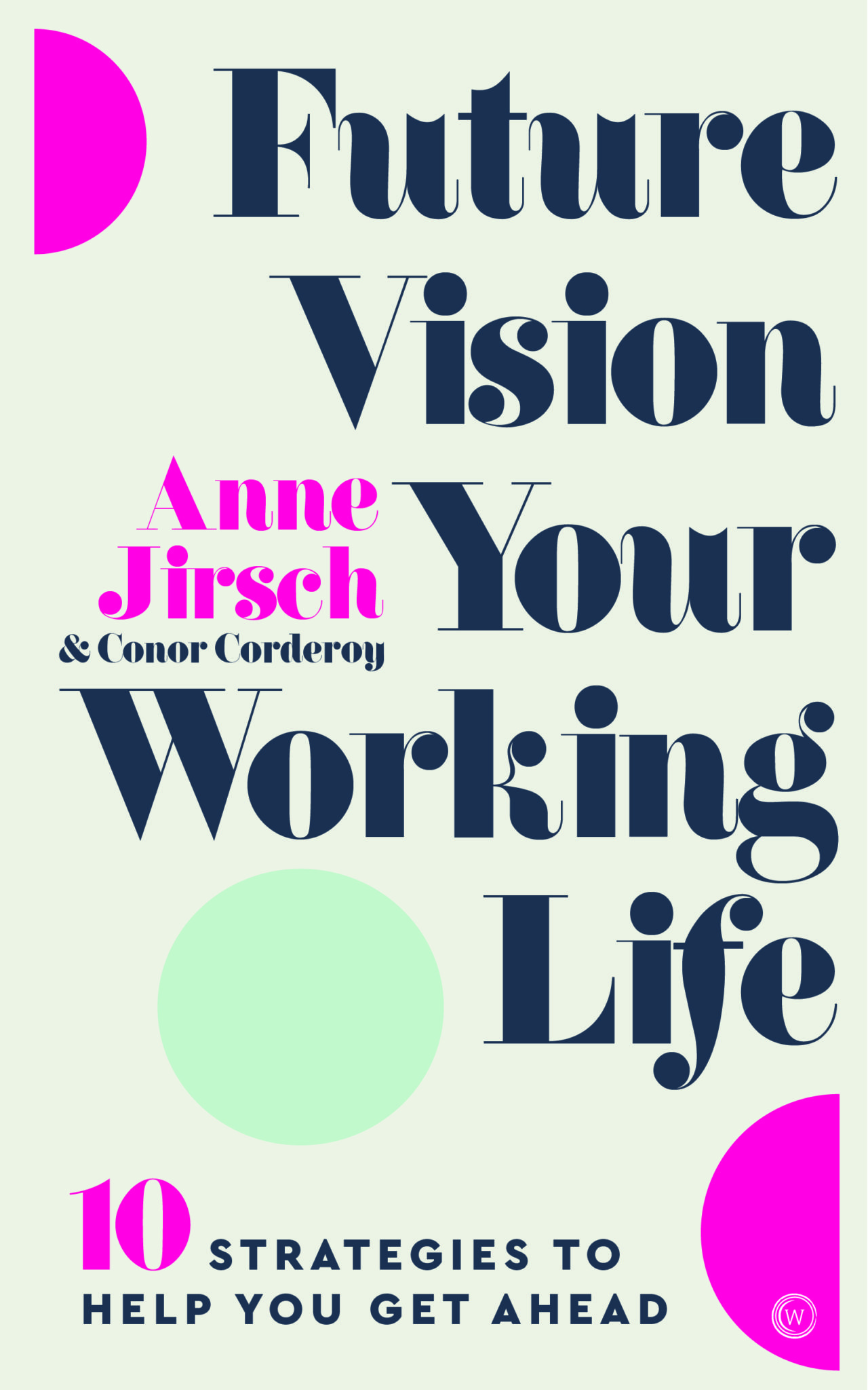 Future Vision Your Working Life - Watkins Publishing