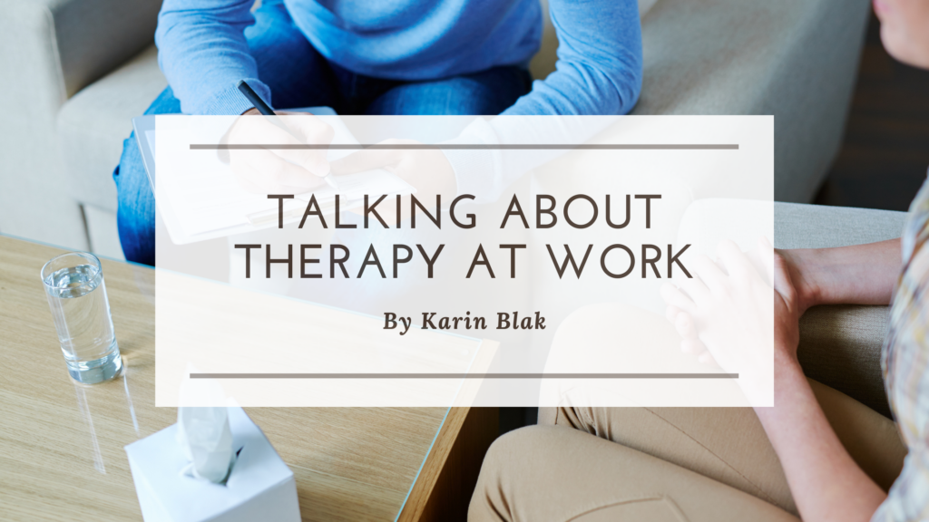 Talking About Therapy at Work - Watkins Publishing