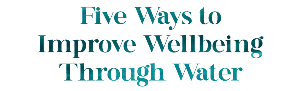 Five Ways to Improve Wellbeing Through Water by Easkey Britton ...