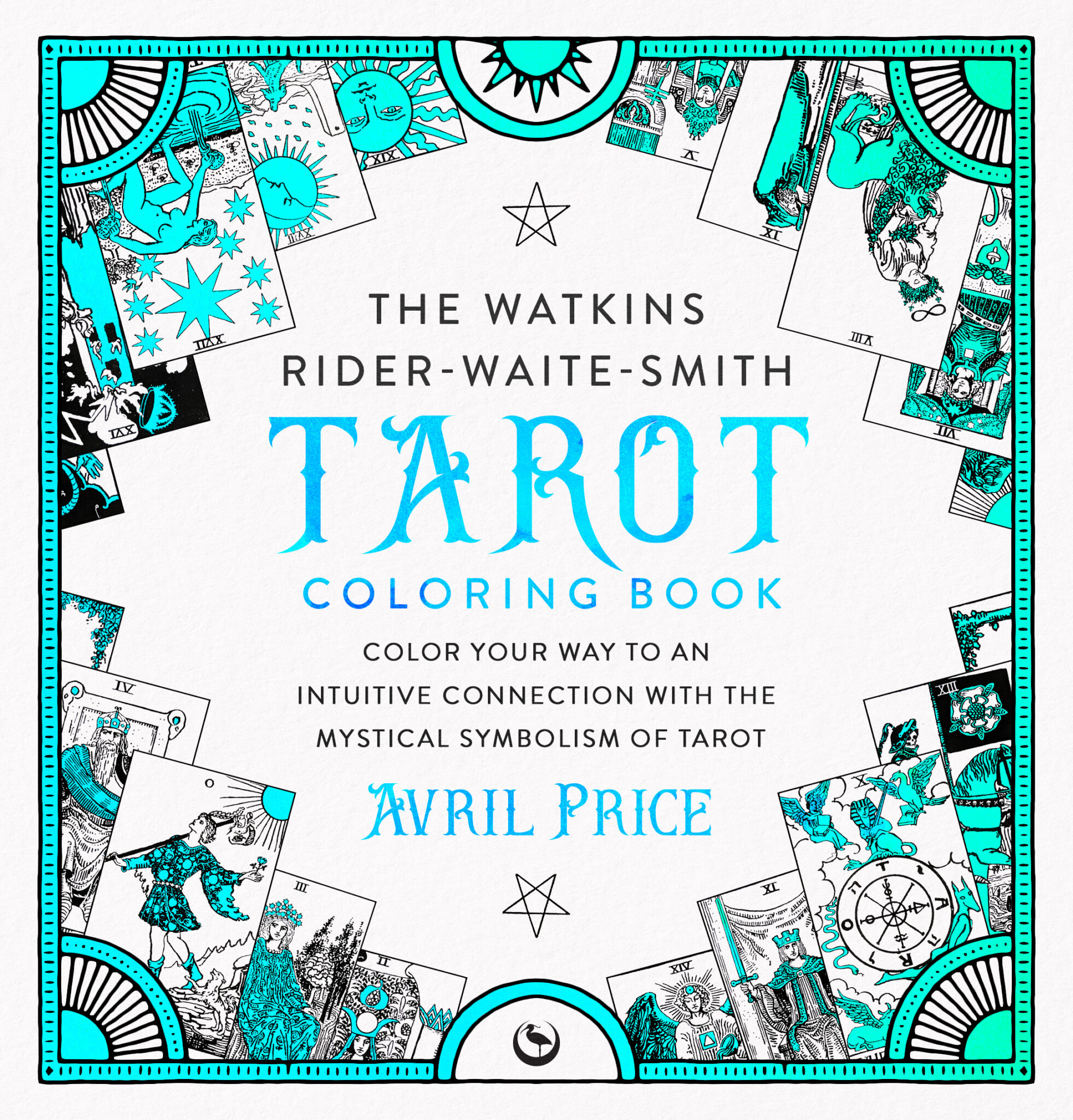 The Watkins Rider-Waite-Smith Tarot Colouring Book - Watkins Publishing